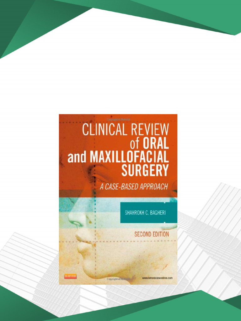 Clinical Review of Oral and Maxillofacial Surgery A Case based Approach 2e 2nd Edition Shahrokh ...
