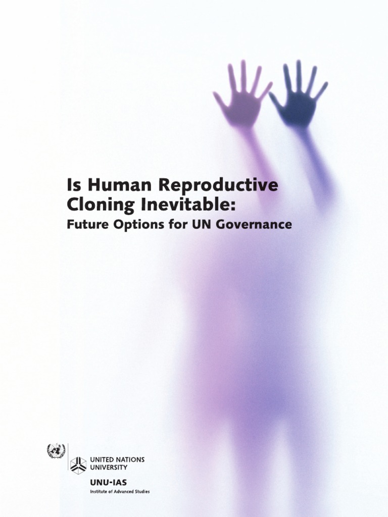 Human Cloning - UN Report 2007 | PDF | Cloning | Dignity