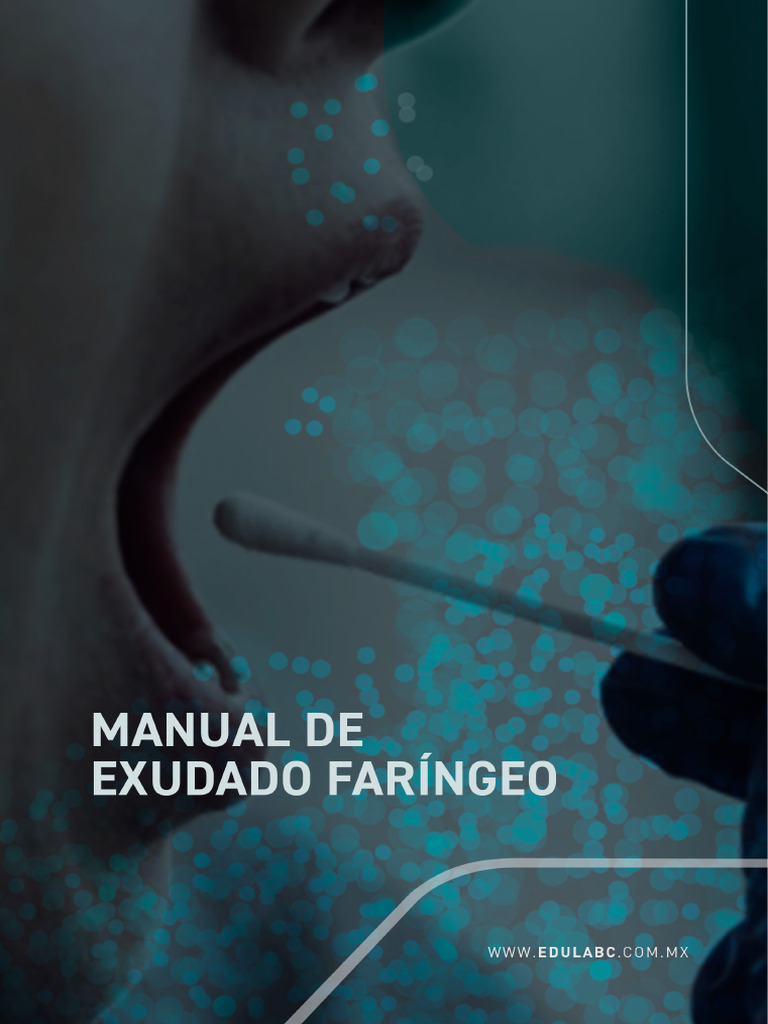 Manual Exudado Faringeo EduLabC | PDF | Estreptococo | Microbiología
