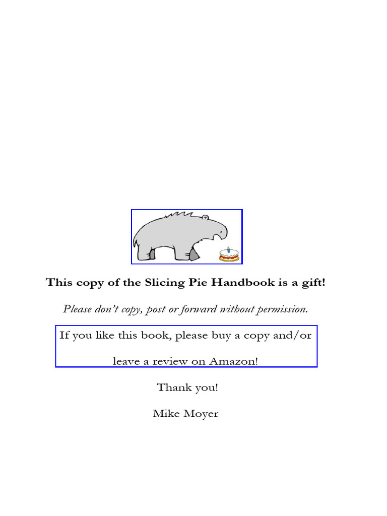 Slicing Pie Handbook Perfectly Fair Equity Splits for Bootstrapped Startups (Mike Moyer) (Z ...