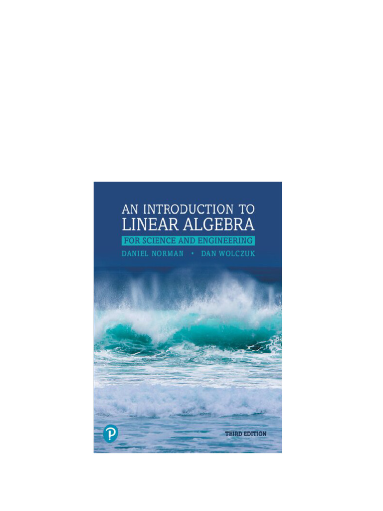 Introduction to Linear Algebra for Science and Engineering, 3rd Edition Daniel Norman - eBook ...