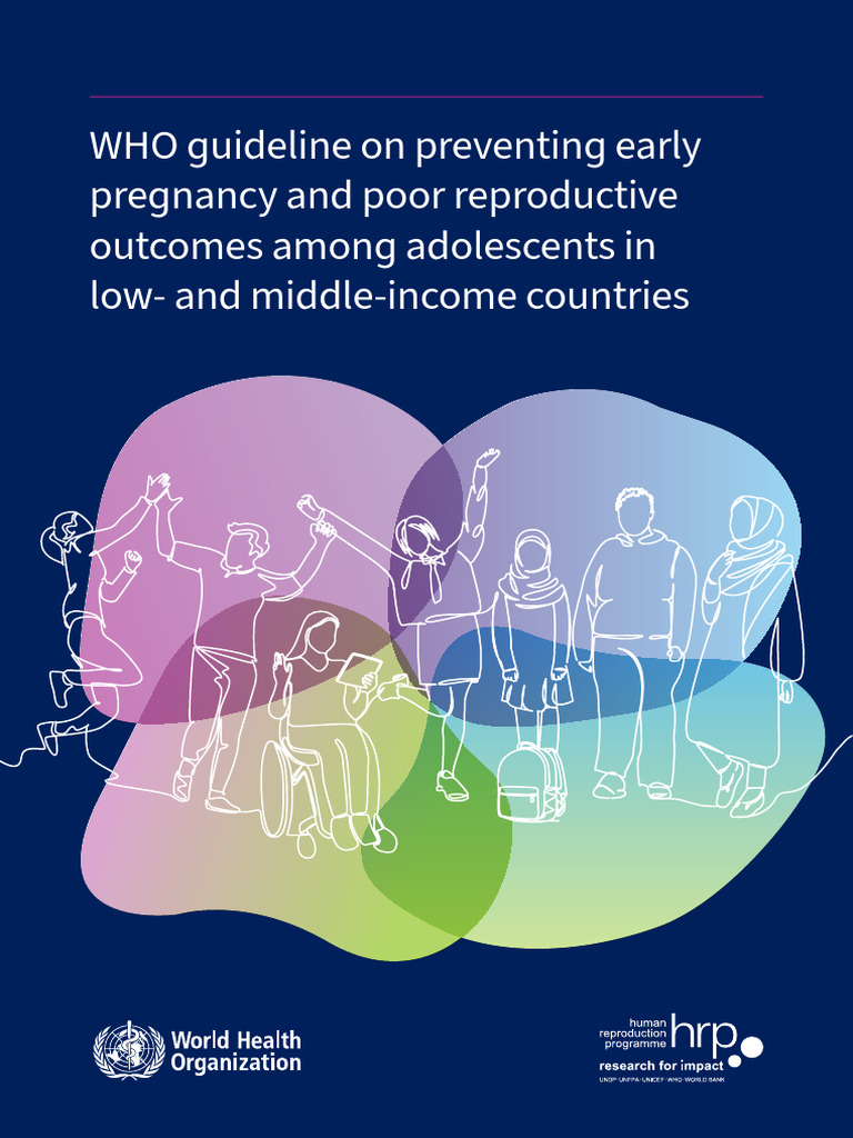WHO Guideline On Preventing Early Pregnancy and Poor Reproductive ...