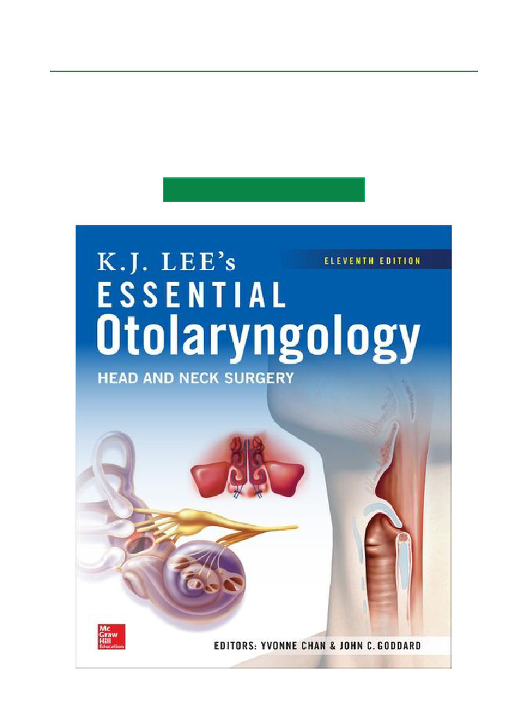 Discover KJ Lee's Essential Otolaryngology, 11th Edition, 11th Edition Total Access Ebook | PDF