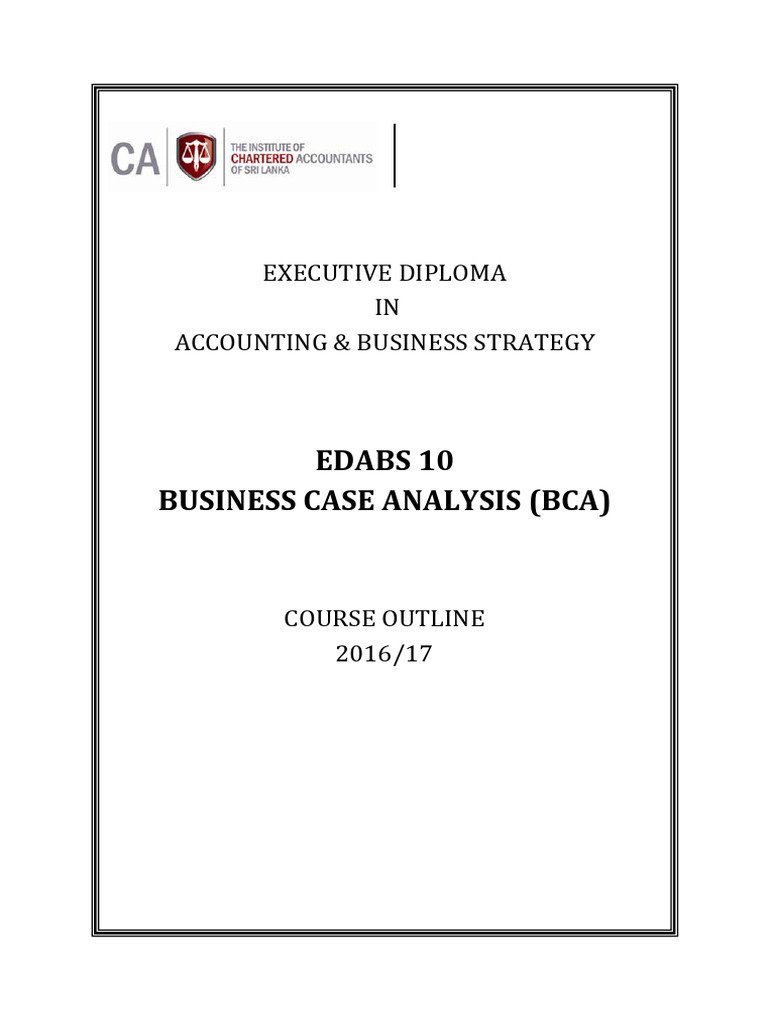 Edabs 10 - Business Case Analysis Bca - Course Outline - 2016-17 ...