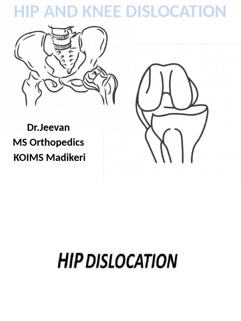 Hip and Knee Dislocation | PDF