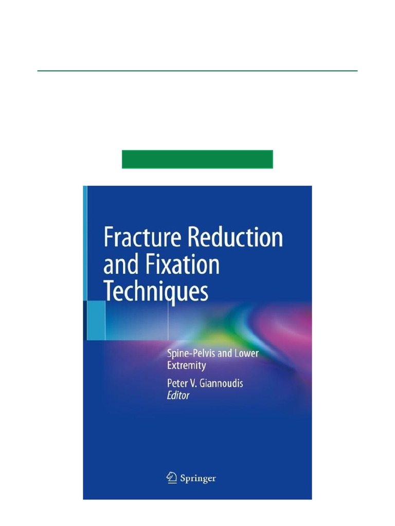 (Ebook PDF) Fracture Reduction and Fixation Techniques Spine Pelvis and ...