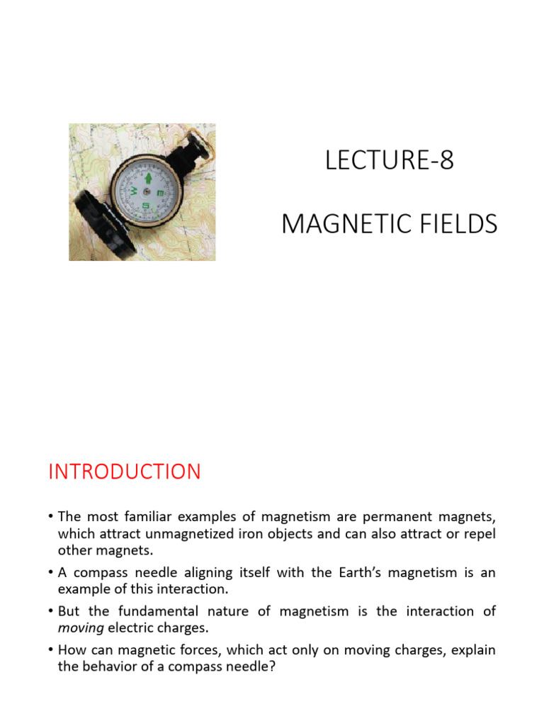 Lecture-8-MAGNETIC FIELDS | PDF | Magnetic Field | Magnetism