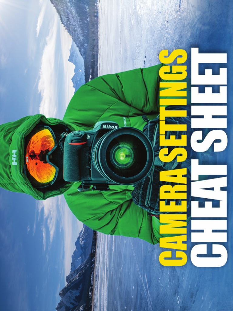 Camera Settings Cheat Sheet | PDF