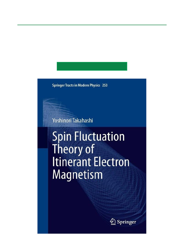 Expert Pick Spin Fluctuation Theory of Itinerant Electron Magnetism ...
