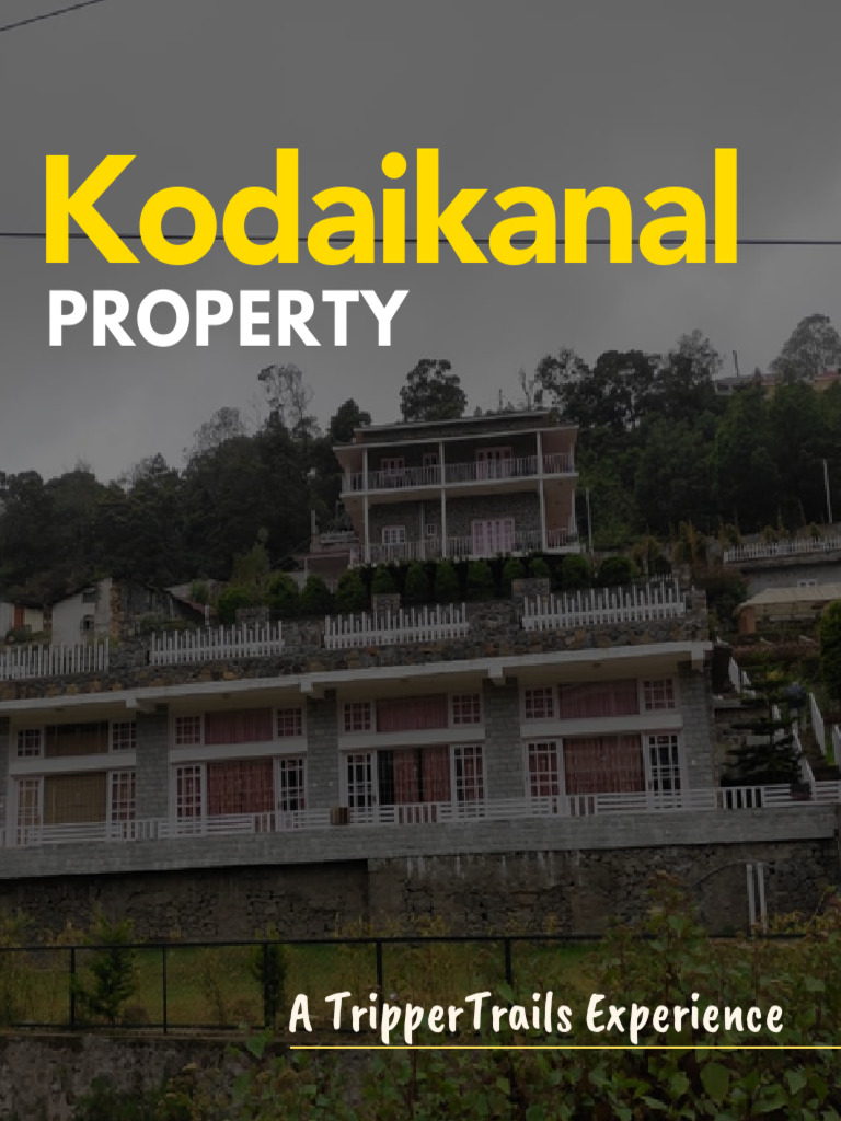 Tripper Trails - Kodaikanal - Property Photos | PDF