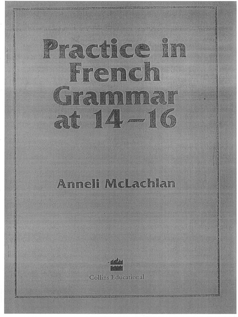 Practise in French Grammar 14 16 | PDF