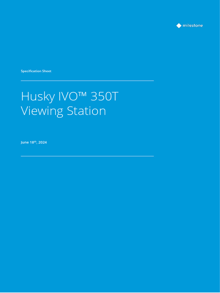 Milestone Husky IVO 350T3 Viewing Station Specification Sheet | PDF ...