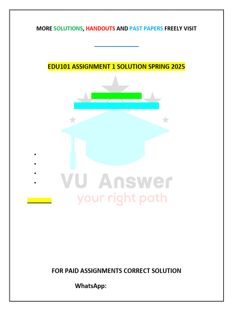 EDU101 Assignment 1 Correct Solution Spring 2025 | PDF | Pragmatism | Learning