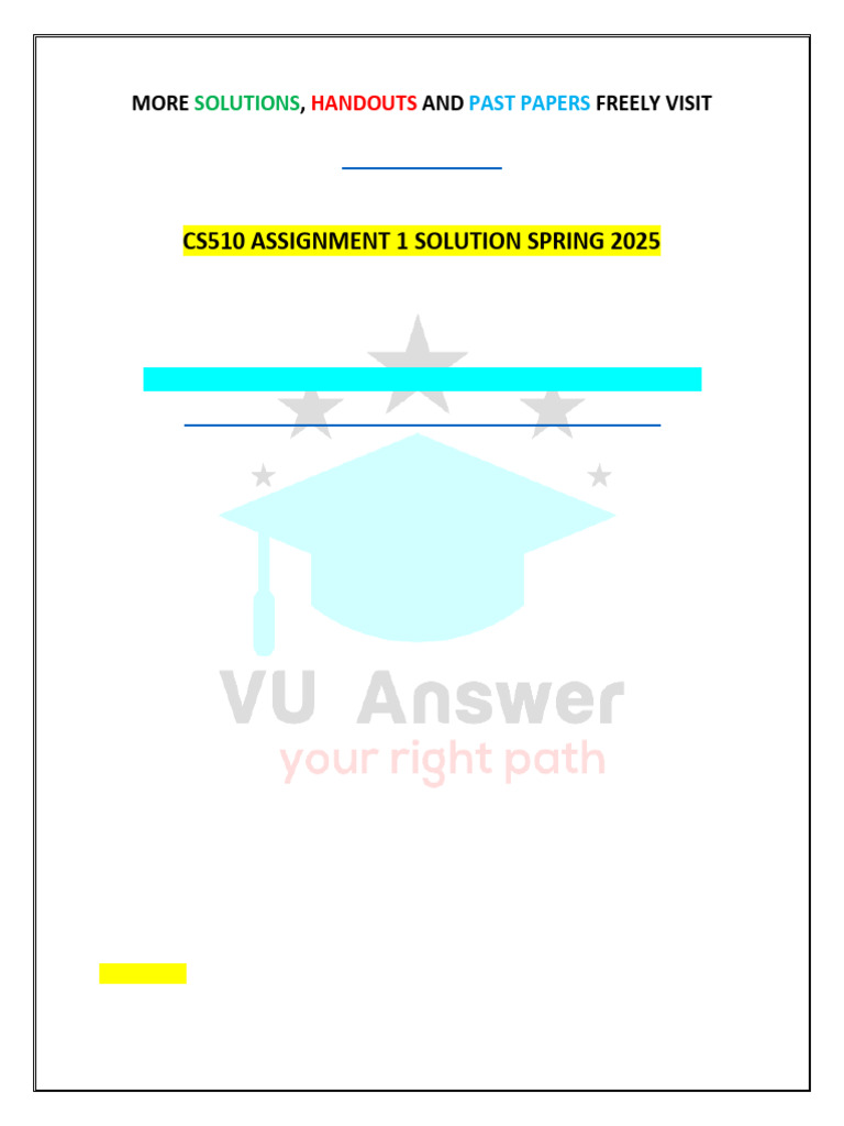 CS510 Assignment 1 Correct Solution Spring 2025 | PDF | World Wide Web | Internet & Web