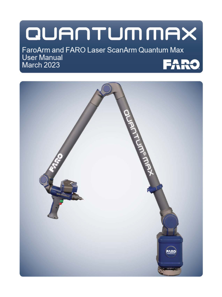 08m160e00 - FaroArm and Laser ScanArm Quantum Max Manual - March 2023 ...