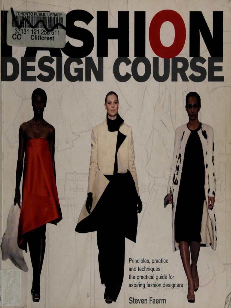 Fashion Design Course Principle Practice and Techniques - Steven Faerm ...