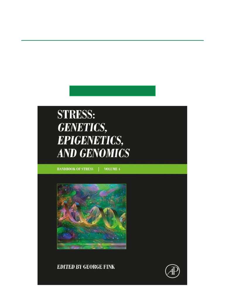 Bestseller List Stress Genetics, Epigenetics and Genomics Volume 4 Handbook of Stress PDF DOCX ...