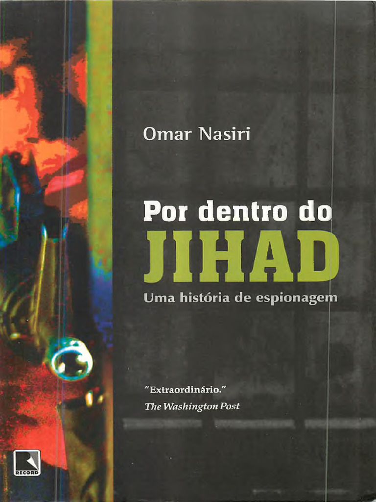 Por Dentro Do Jihad - Uma História de Espionagem (Omar Nasiri) (Z ...