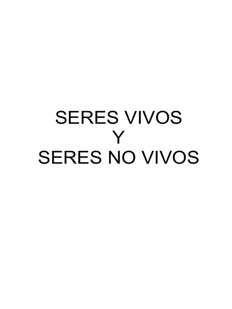 SERES VIVOS Y NO VIVOS | PDF