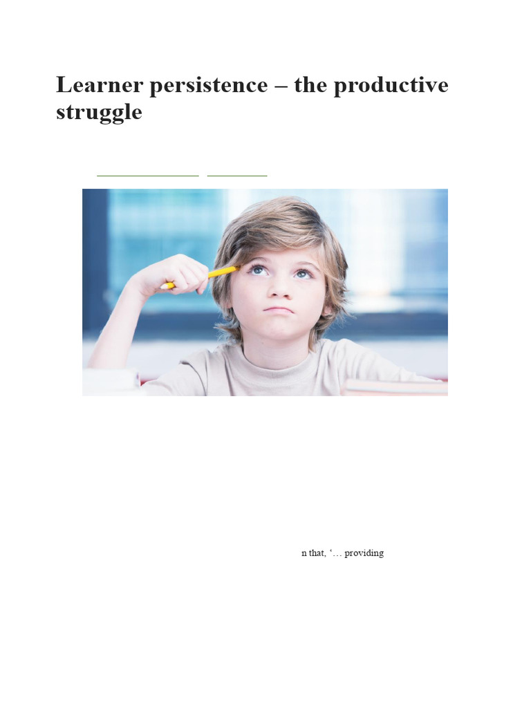 Learner Persistence - The Productive Struggle by Dawn Castagno-Dysart, Bryan Matera | PDF ...