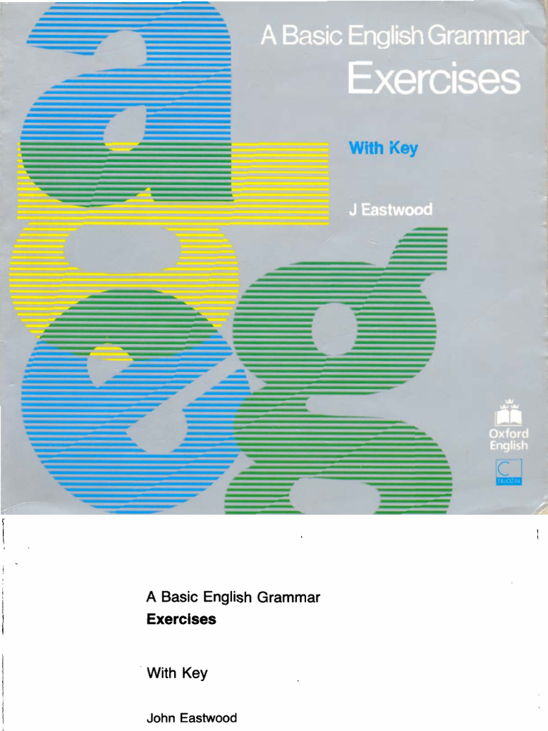 A Basic English Grammar Exercises With Key by Eastwood, J. | PDF