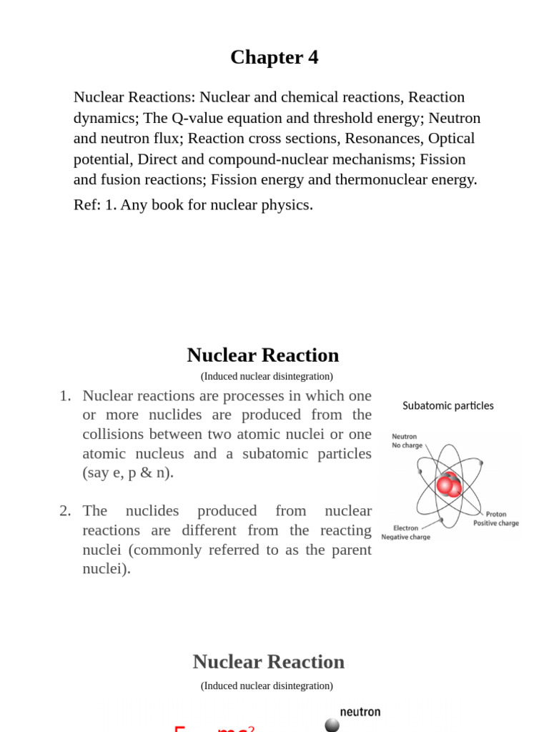 Chapter 4 - Nuclear Reactions | PDF | Nuclear Reaction | Nuclear Physics