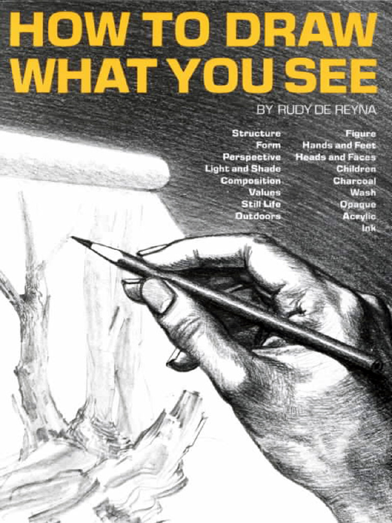 How To Draw What You See by Rudy de Reyna | PDF
