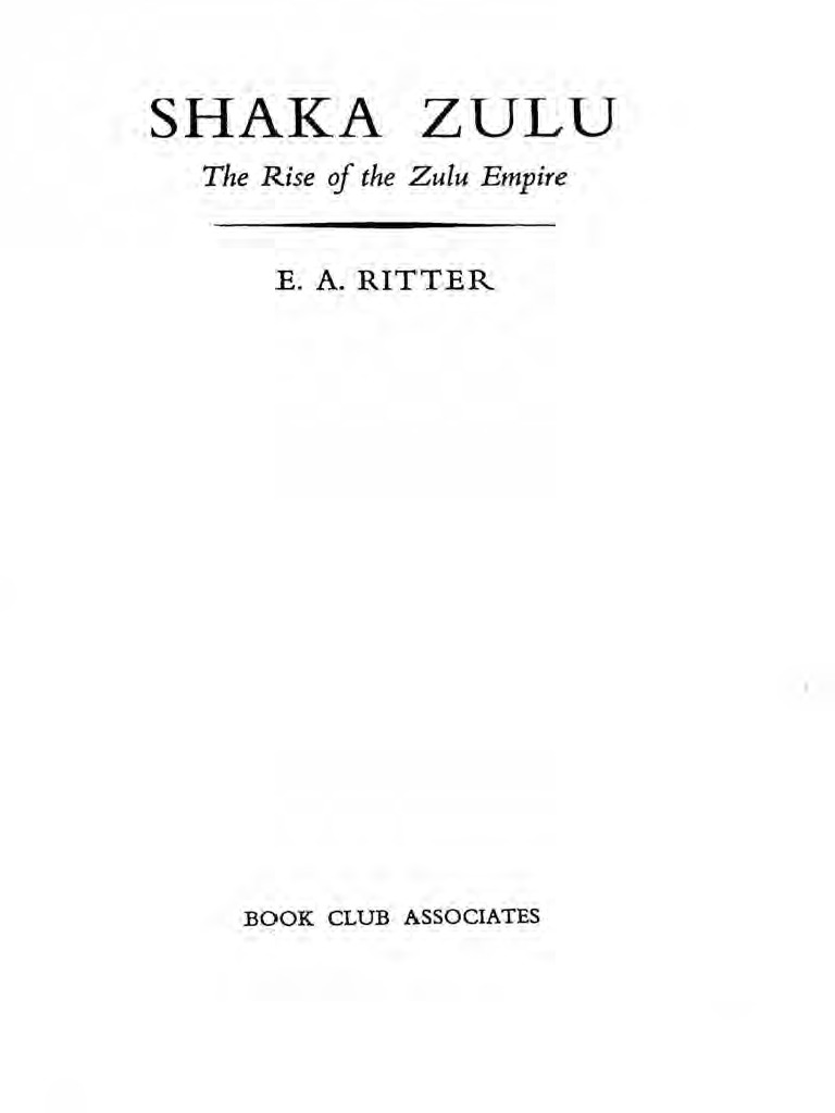 Ritter EA Shaka Zulu The Rise of The Zulu Empire | PDF | Zulu Kingdom