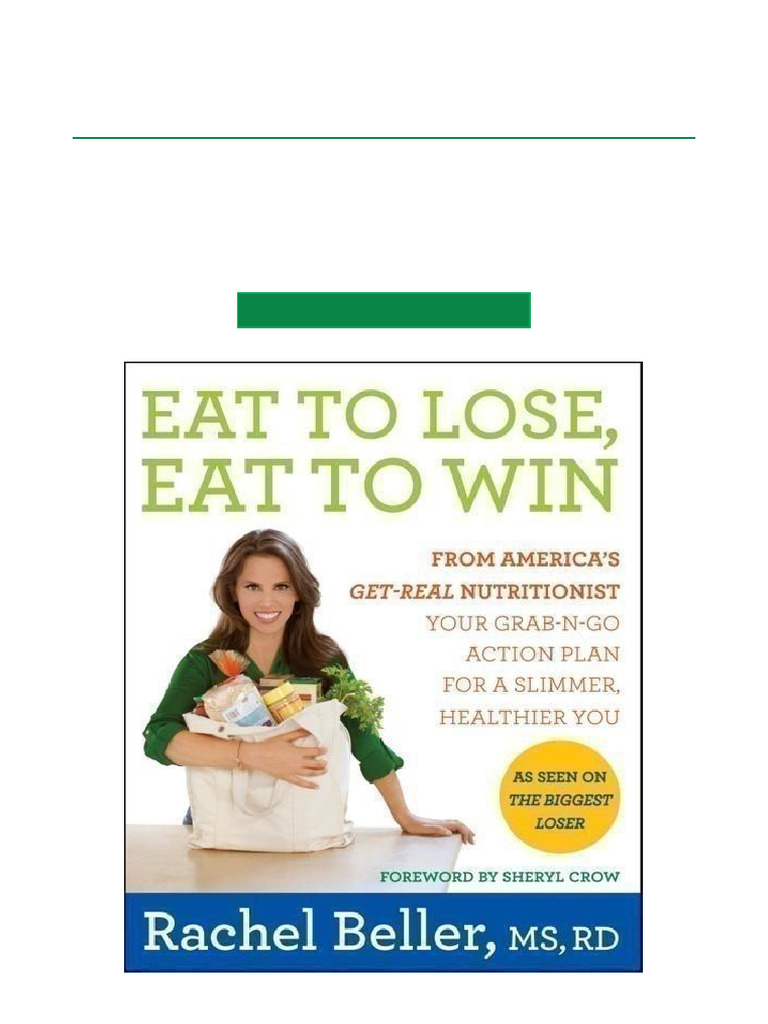 Reader's Pick Eat To Lose, Eat To Win Your Grab N Go Action Plan For A ...
