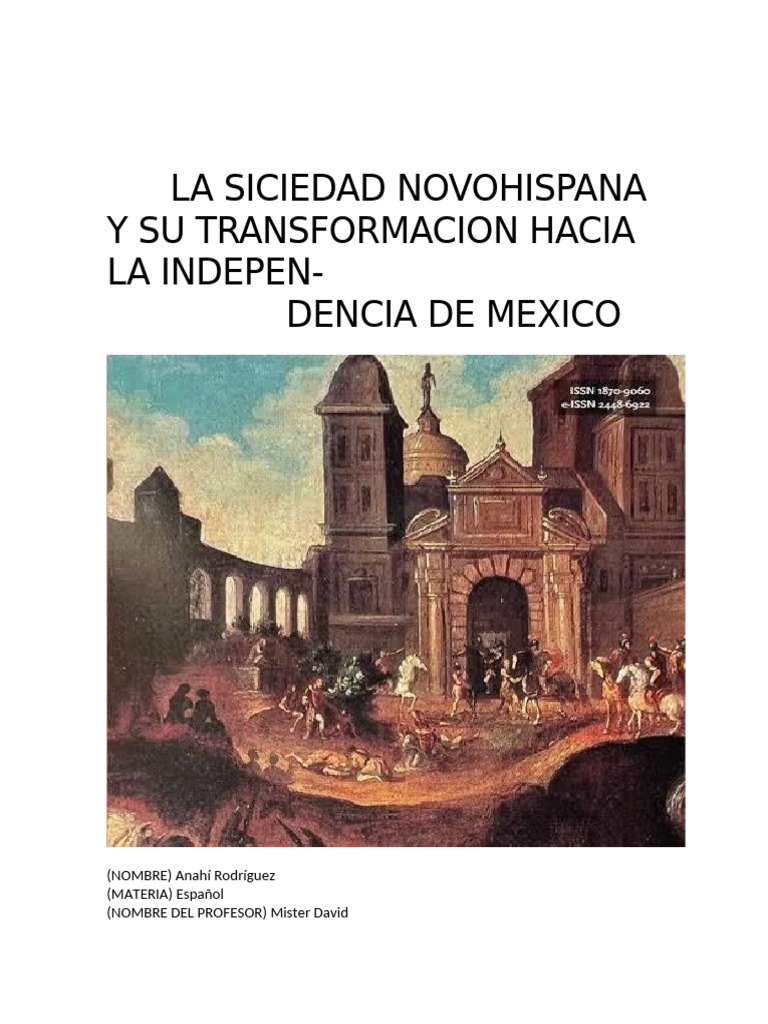 La Siciedad Novohispana y Su Transformacion Hacia La Indepen | PDF ...
