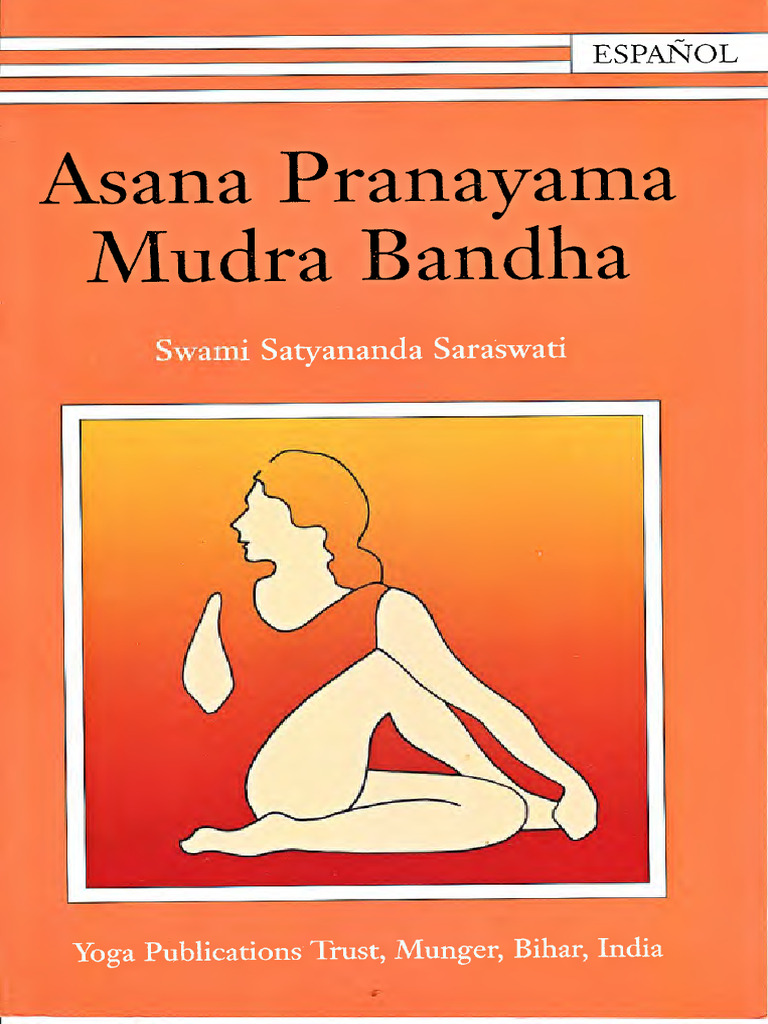Asana Pranayama Mudra Bandha | PDF