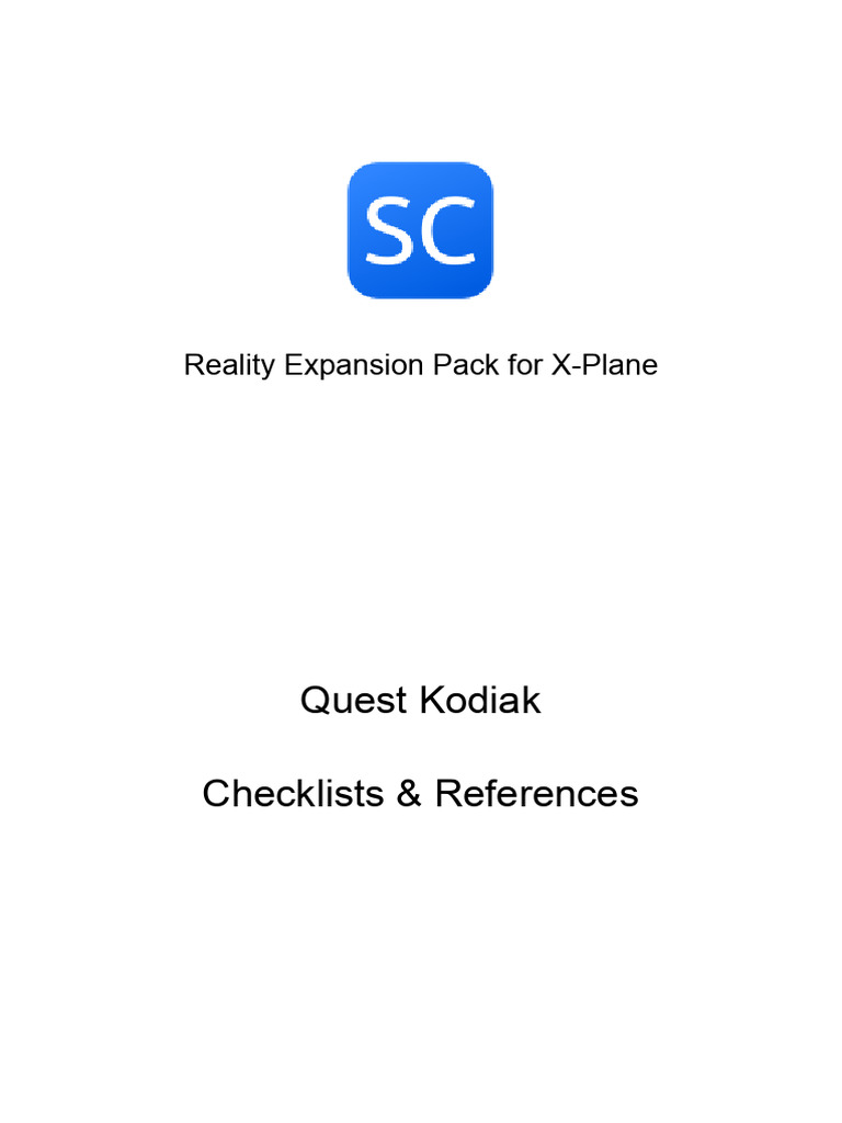 REP Kodiak Checklists References | PDF | Flight Control Surfaces | Engines