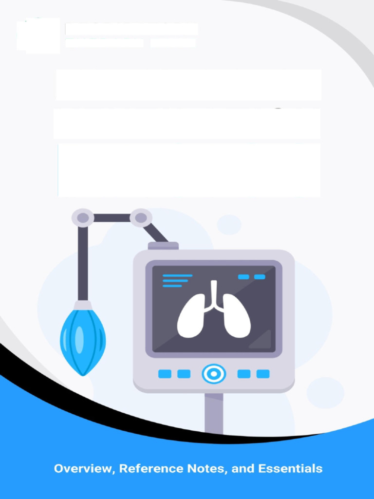 Mechanical Ventilation Basics Overview, Reference Notes, and Essentials ...