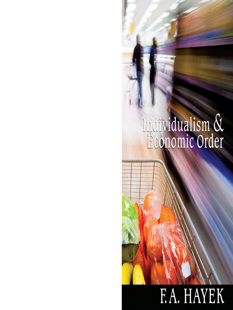 Individualism and Economic Order Hayek482 | PDF