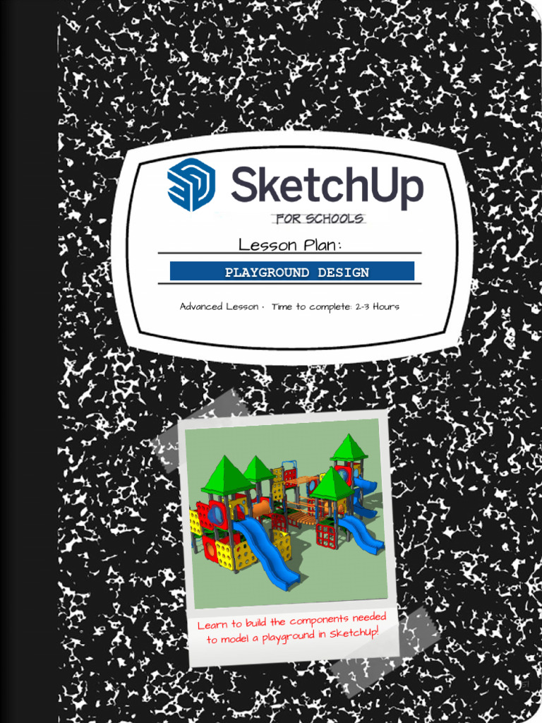 FAYZAAN MALIK - SketchUp For Schools Lesson Plan - Playground Design ...