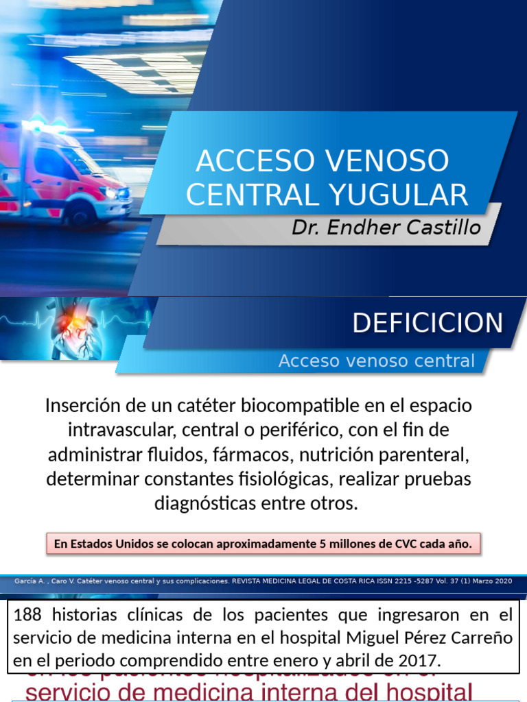 ACCESO VENOSO CENTRAL ENDHER CASTILLO | PDF | Terapia intravenosa | Vena