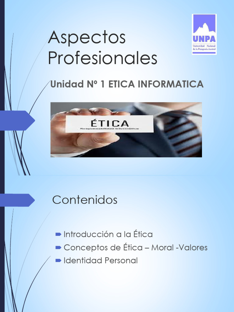 AP - Unidad N° 1 Etica informatica - Clase N° 1 | PDF | Moralidad ...