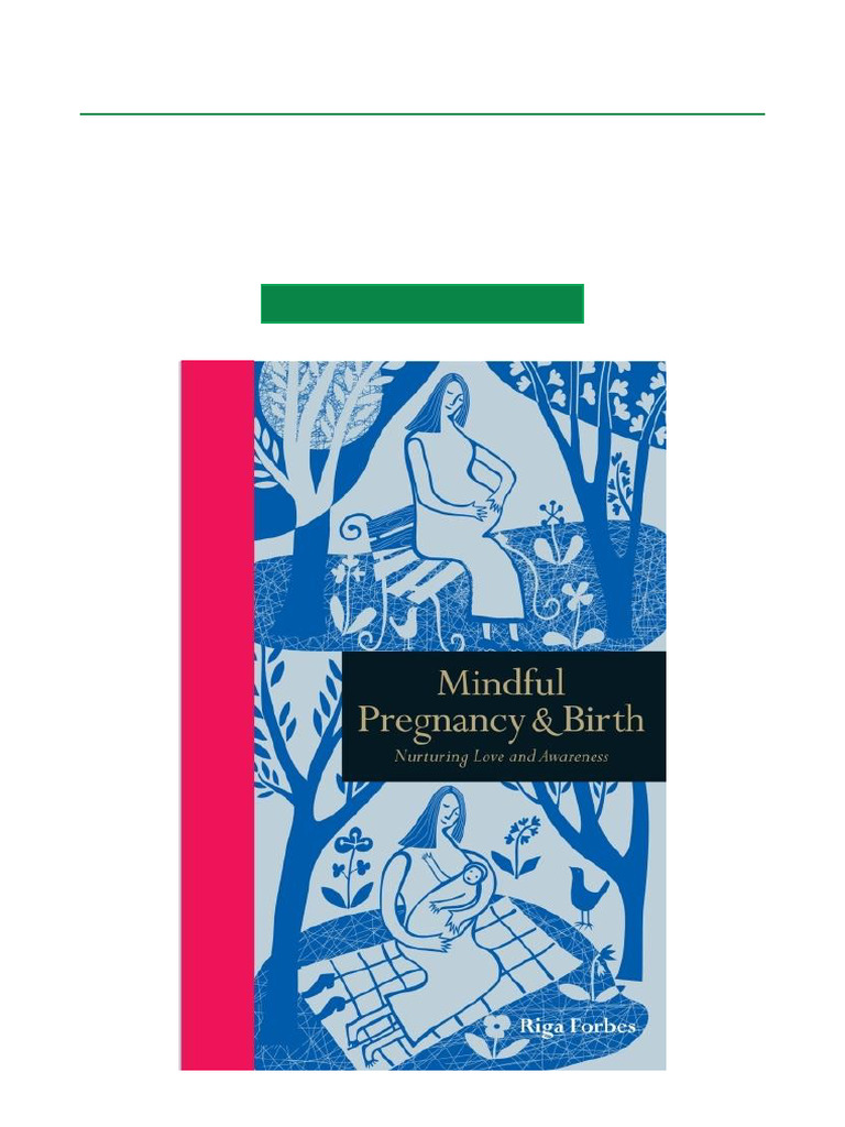 Hot Pick Mindful Pregnancy & Birth Nurturing Love and Awareness Premium ...