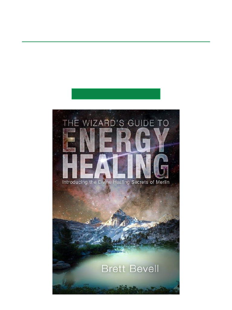 Highly Rated The Wizard's Guide To Energy Healing Introducing The ...
