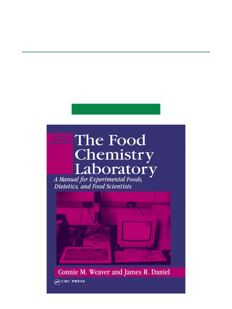 The Food Chemistry Laboratory A Manual For Experimental Foods ...