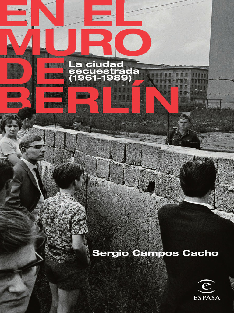 en El Muro de Berlin | PDF | Alemania del Este | muro de Berlín