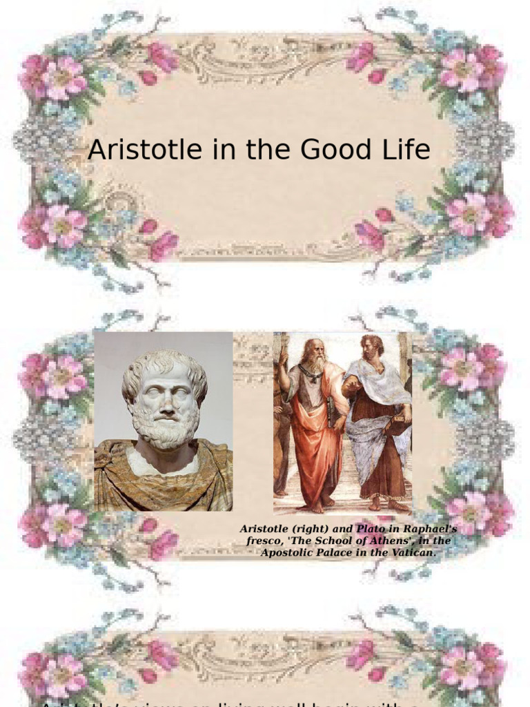 Aristotle in The Good Life | PDF | Virtue | Happiness