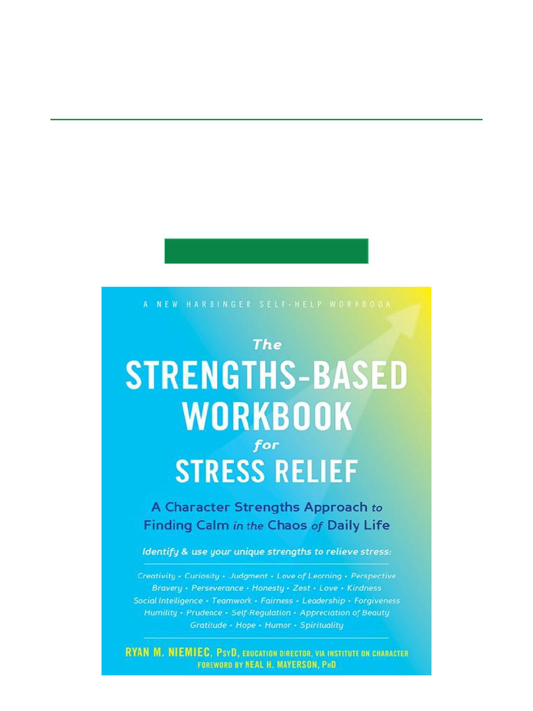 Most Reviewed The Strengths Based Workbook for Stress Relief A ...