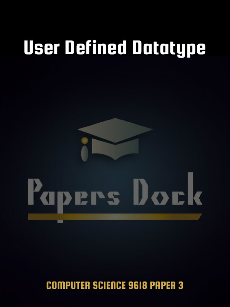 1745345368-User Defined Datatype | PDF | Data Type | Computer Science