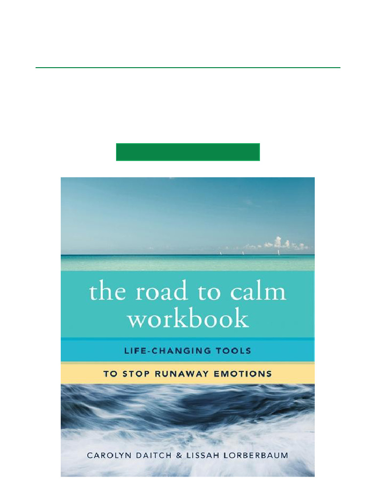 Hottest Now The Road To Calm Workbook Life Changing Tools To Stop ...