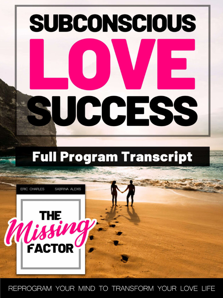 Subconscious Love Success Transcript | PDF | Feeling | Love