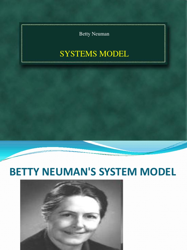 Systems Model: Betty Neuman | PDF | Stress (Biology) | Preventive ...
