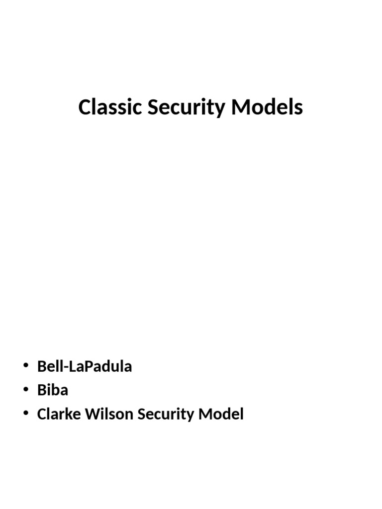 Classic Security Models | PDF | Computing | Security