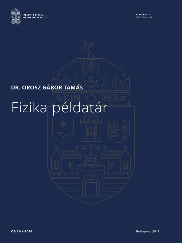 Fizika Példatár - Dr. Orosz Gábor Tamás | PDF