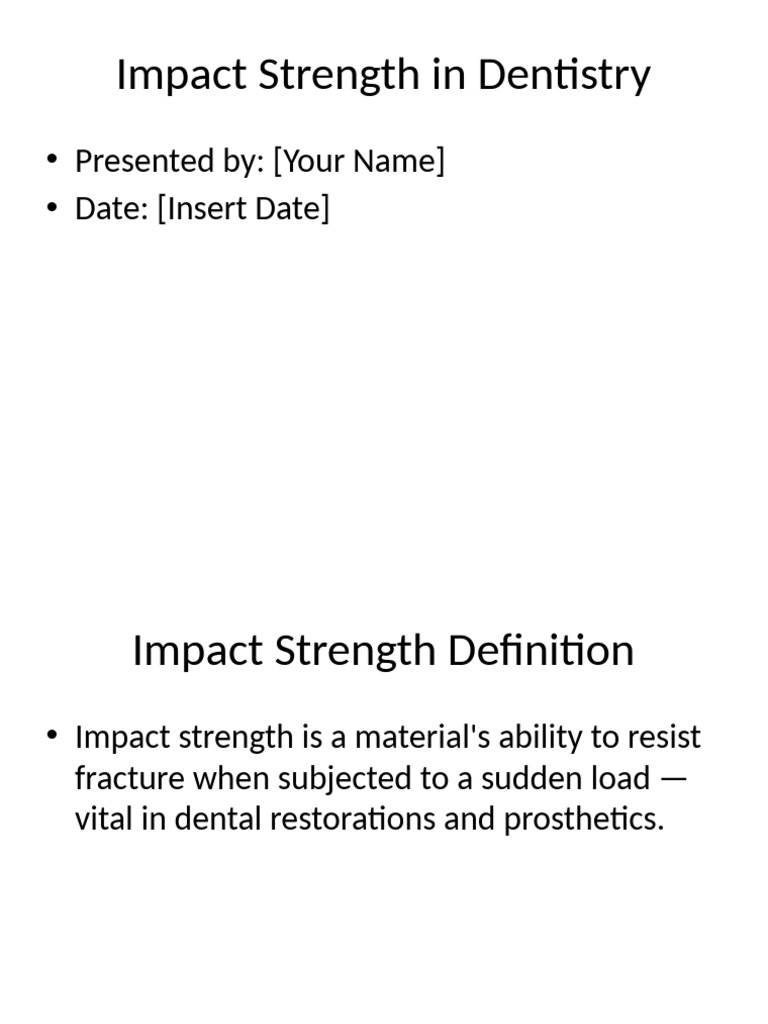 Impact Strength Dentistry Presentation | PDF | Fracture | Strength Of ...
